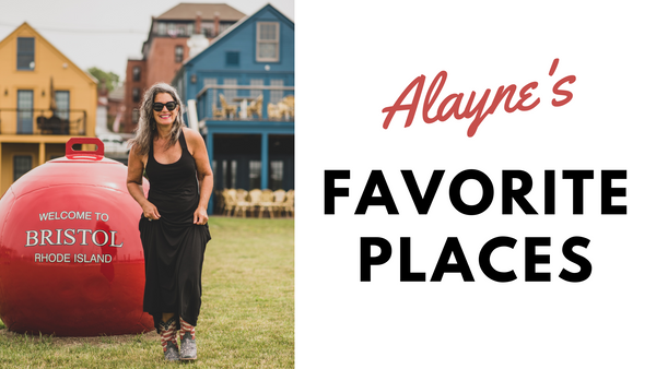Alayne's Favorite Places – Alayne White